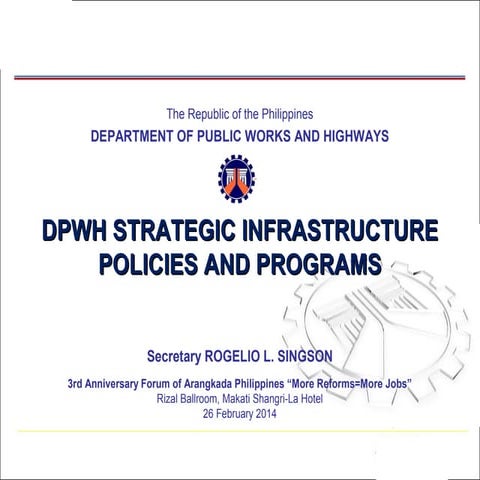 DPWH Strategic Infrastructure Policies and Programs | PPT