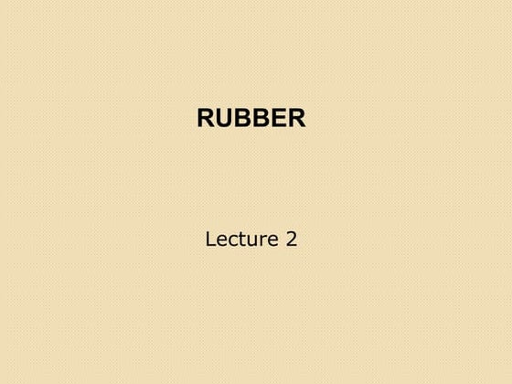 Rubber | PPTX