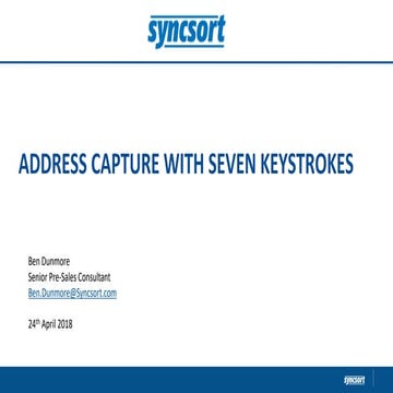 Address Capture with Seven Keystrokes | PPT