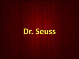 Dr. Seuss power point | PPT