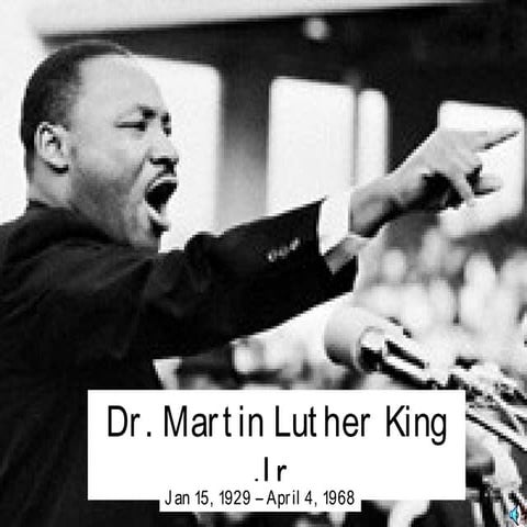 Dr. Martin Luther King Jr. | PPT | Christianity | Religion & Spirituality