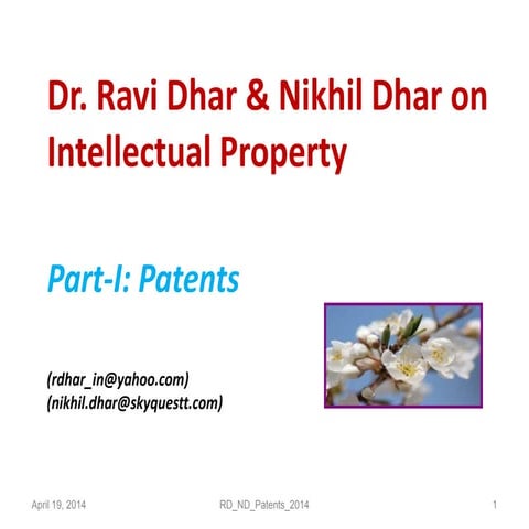 Dr. Ravi Dhar & Nikhil Dhar on Intellectual Property. Part I ...