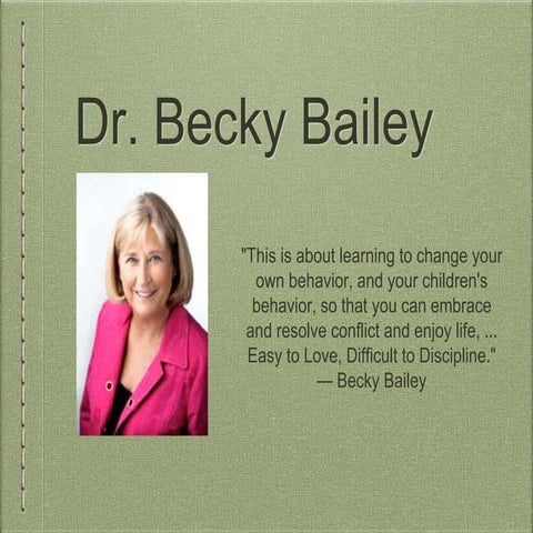 Dr. Becky Bailey | PPTX