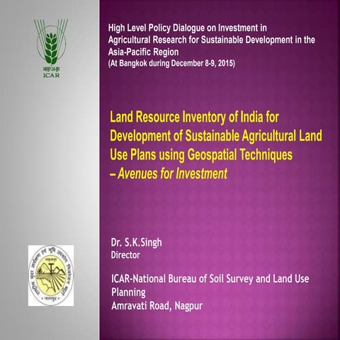 Land resource inventory of India for development of sustainable ...