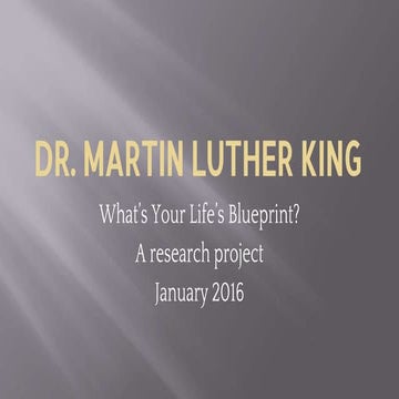 Dr. martin luther king blueprint | PPT