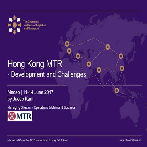 Hong Kong MTR - Development and Challenges | PPTX