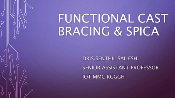 Functional cast bracing | PPT