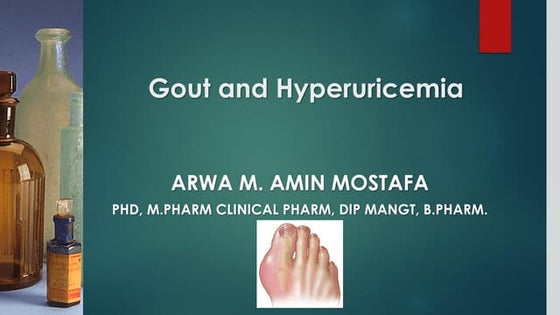 Pathophysiology of Gout | PPTX | Endocrine and Metabolic Diseases | Diseases and Conditions