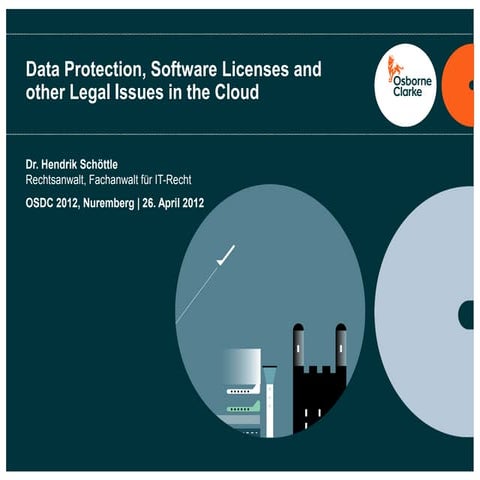 OSDC 2012 | Data Protection, Software Licences and other Legal Issues ...