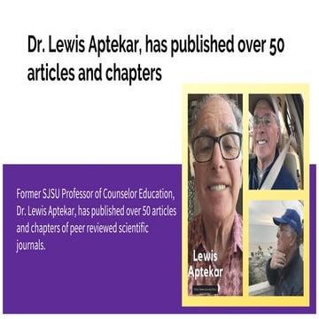 Dr. Lewis Aptekar, Has Published over 50 Articles and Chapters | PDF