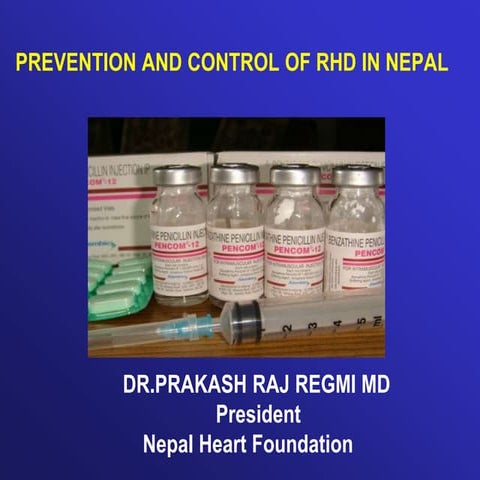 PREVENTION AND CONTROL OF RHD IN NEPAL | PPT
