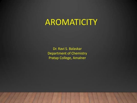 Aromaticity and Anti-Aromaticity | PPT
