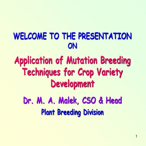 Application of Mutation Breeding Techniques for Crop Variety ...
