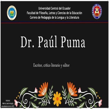 Trascendencia literaria del Dr. Paúl Puma | PPTX