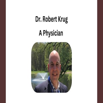 Dr. Robert Krug - A Physician | PDF