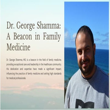 Dr. George Shamma A Beacon in Family Medicine.pdf