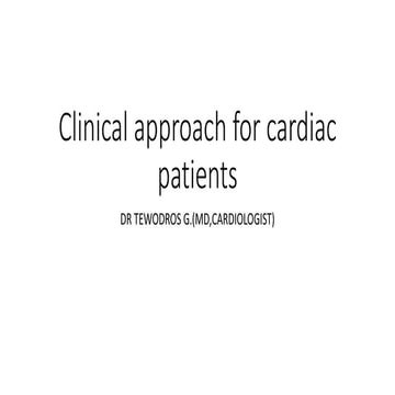 Clinical approach to cardiac patients and | PPT