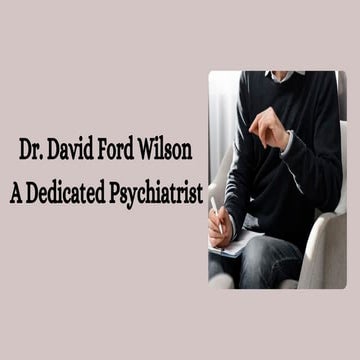 A Brief Introduction About Dr. David Wilson Utah | PDF