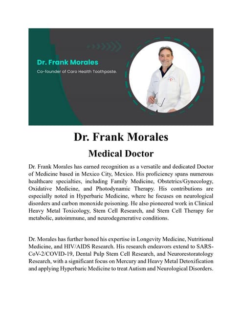 Dr. Frank Morales, Medical doctor