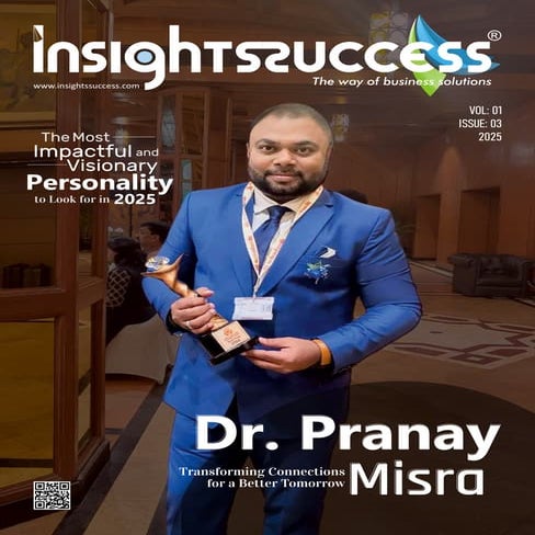 Dr. Pranay Misra-The Most Impactful And Visionary Personality to Look For In 2025.pdf