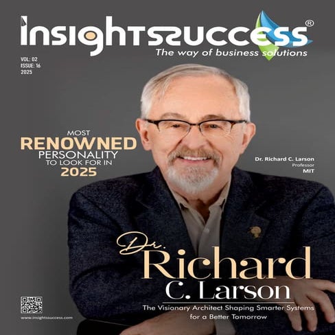 Dr. Richard C. Larson - Most Renowned Personality To Look For In 2025.pdf