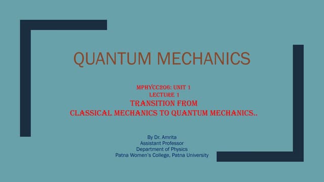 History of Quantum Mechanics | PPTX