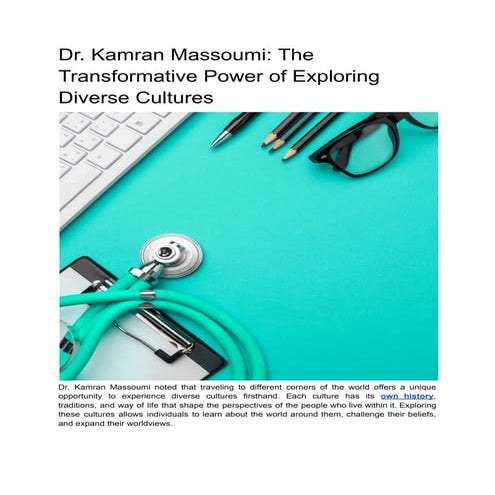 Dr. Kamran Massoumi_ The Transformative Power of Exploring Diverse Cultures.pdf