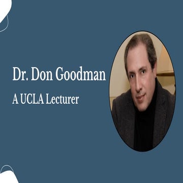 Dr. Don Goodman - A UCLA Lecturer | PDF