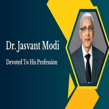 Dr. Jasvant Modi - Devoted To His Profession | PDF