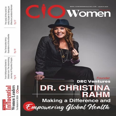 Dr. Christina Rahm For The Most Influential Women Leaders To Watch In ...