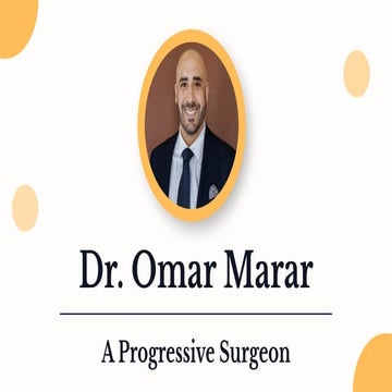 Dr. Omar Marar - A Progressive Surgeon | PDF