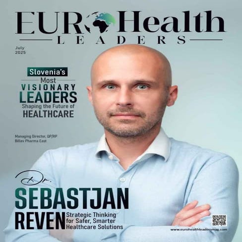 Dr. Sebastjan Reven - Slovenia’s Most Visionary Leaders Shaping the ...