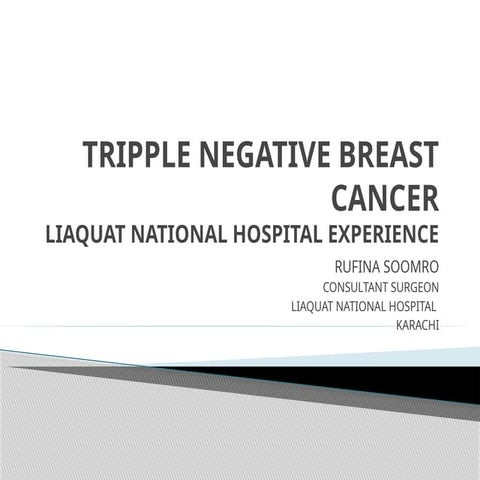 TRIPLE NEGATIVE breast cancer prognosis and technique commonly used.pptx