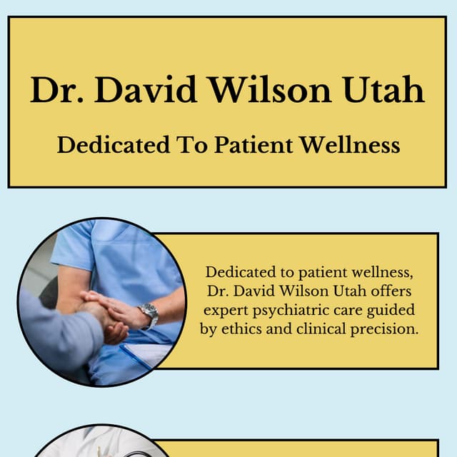 Dr. David Wilson Utah - Dedicated To Patient Wellness | PDF