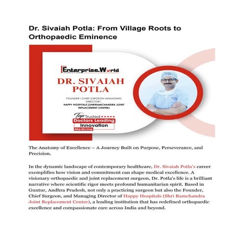 Dr. Sivaiah Potla_ From Village Roots to Orthopaedic Eminence.pdf
