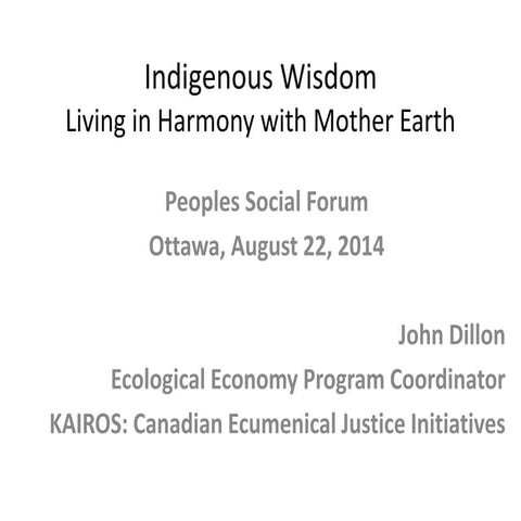Indigenous Wisdom: Living in Harmony with Mother Earth | PPTX