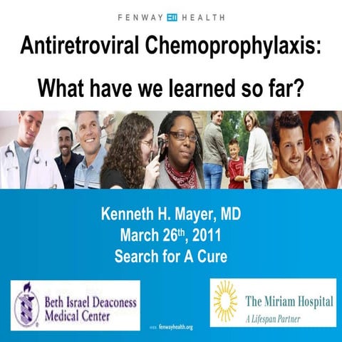 Prophylaxis and HIV Prevention by Dr. Ken Mayer | PPT