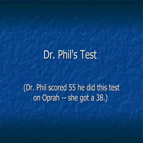 Dr Phil Test | PPS
