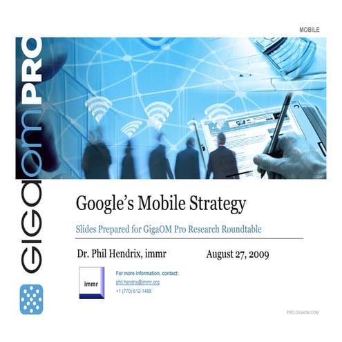 Google's Mobile Strategy, GigaOm Research Roundtable | PDF ...