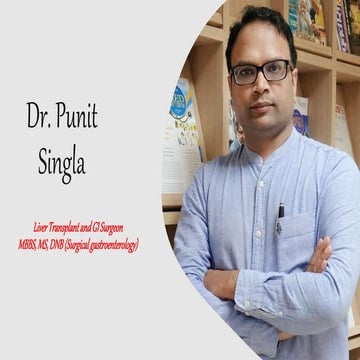 Dr. Punit Singla- Best Liver Transplant and Gastrointestinal Surgeon in ...