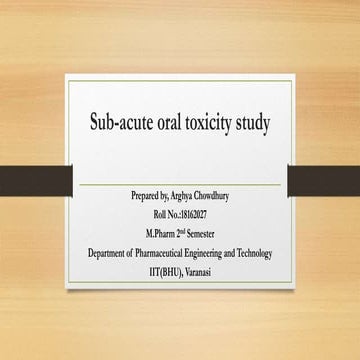 SUB ACUTE ORAL TOXICITY | PPTX