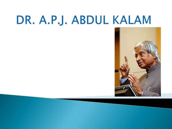 Biography of abdul kalam 100 | PPT