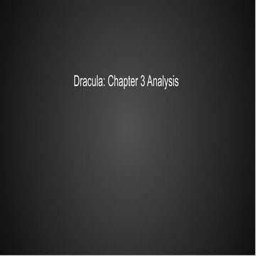 Bram Stoker's Dracula_ Chapter 3 Analysis.pptx