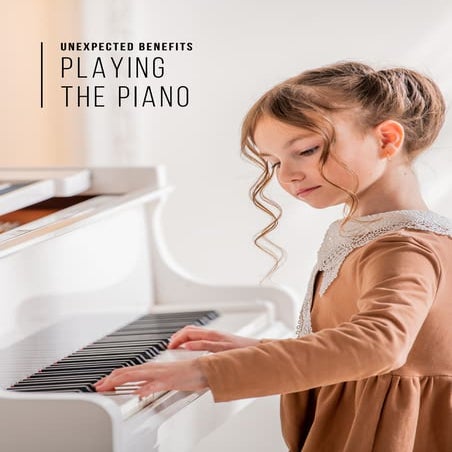 Unexpected Benefits of Playing the Piano | PDF