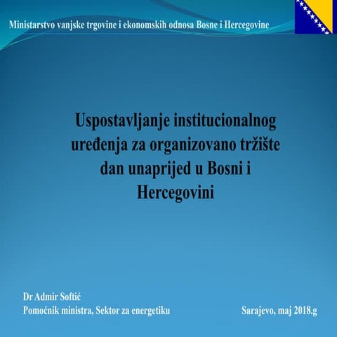Dr Admir Softic - Uspostavljanje institucionalnog uređenja za ...