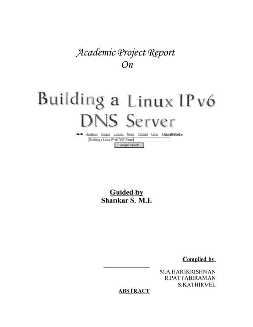 Building Linux IPv6 DNS Server (Draft Copy) | DOC Building Linux IPv6 DNS Server (Draft Copy) | DOC