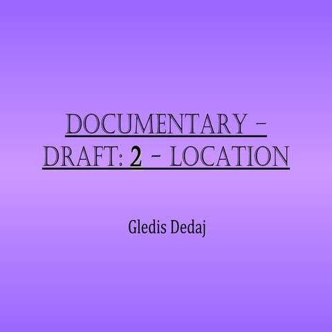 Draft 2 location | PPT