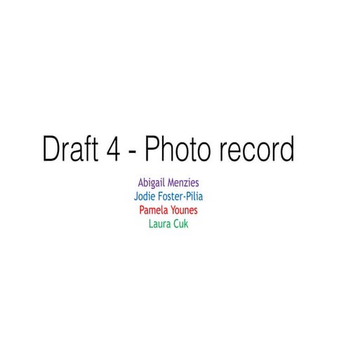 Draft 4 photo record | PPT