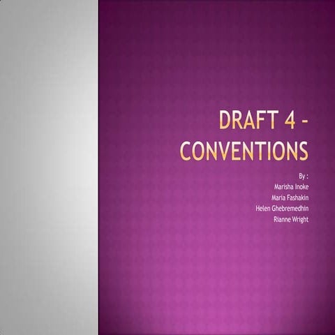 Draft 4 – conventionss | PPT