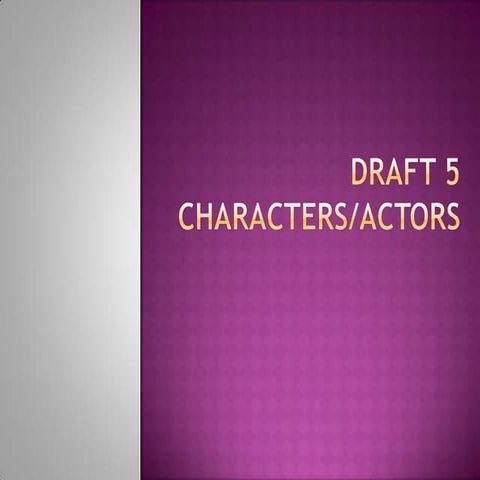 Draft 5 characters | PPTX